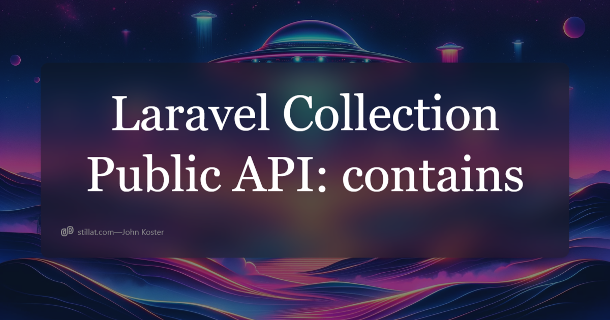 Laravel Collection Public Api Contains Stillat
