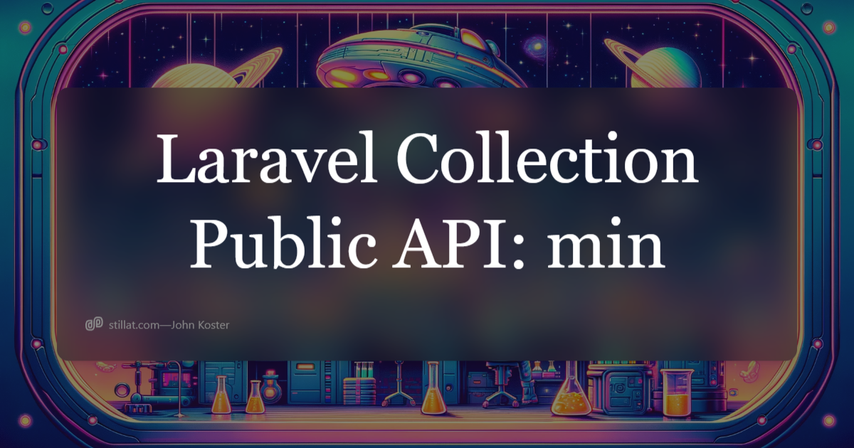 Laravel Collection Public API: min | Stillat