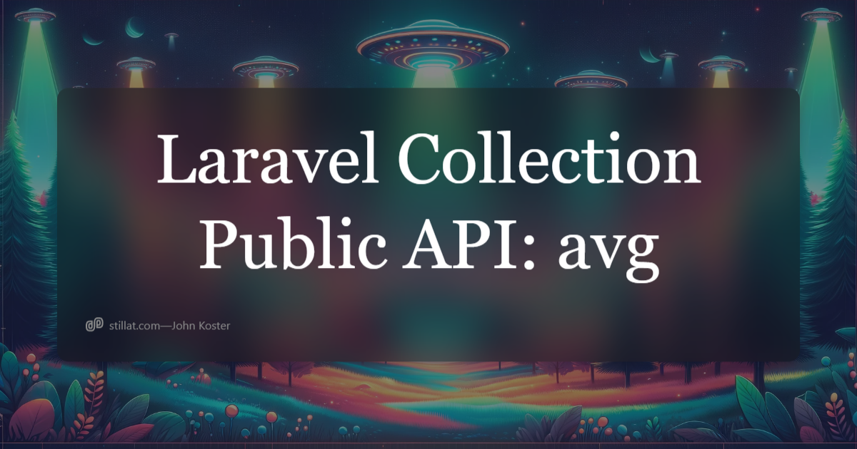 Laravel Collection Public API: avg | Stillat