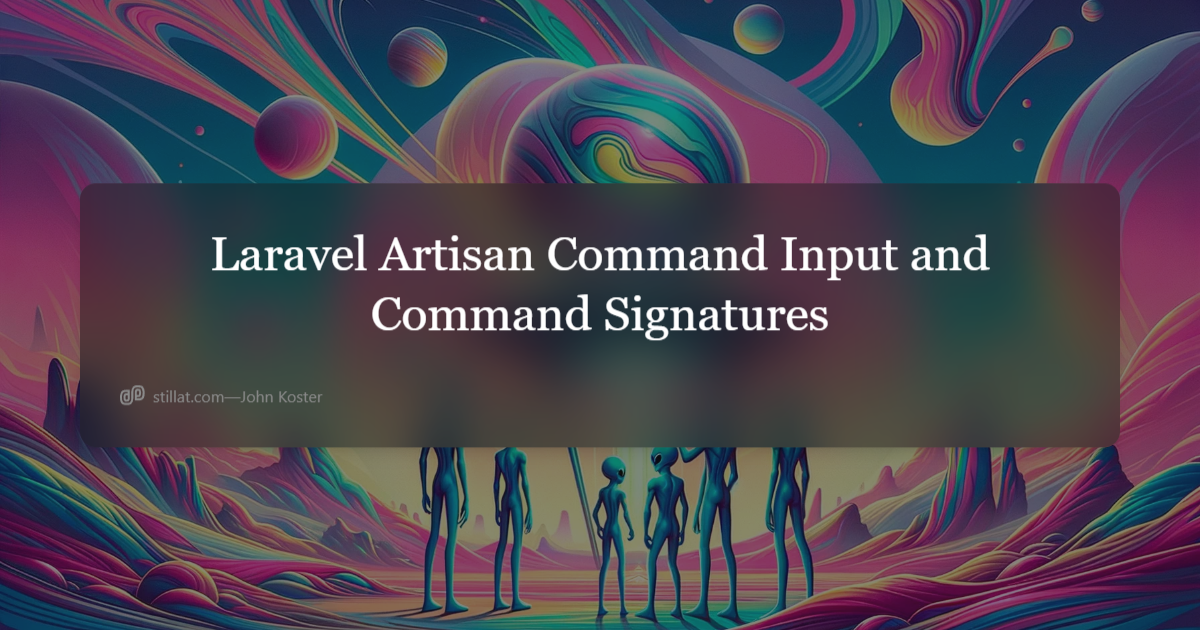 Laravel Artisan Command Input and Command Signatures | Stillat Laravel Artisan Command Input and Command Signatures | Stillat