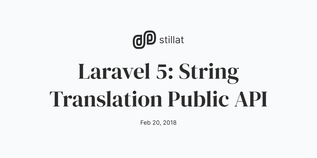 Laravel 5: String Translation Public API / Blog / Stillat