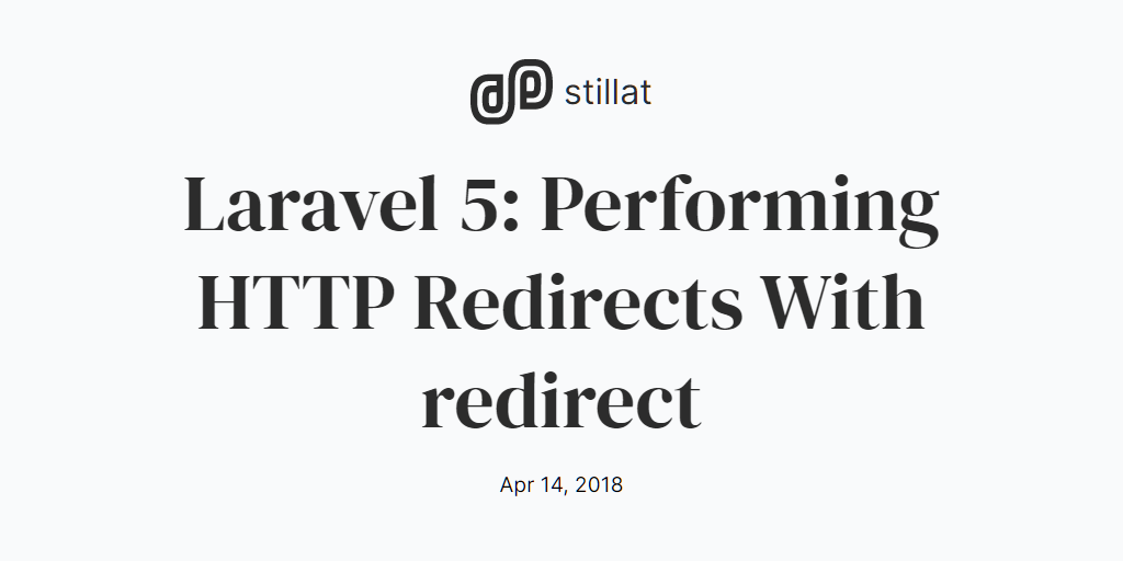 Laravel 5 Performing Redirects With Redirect Blog Stillat